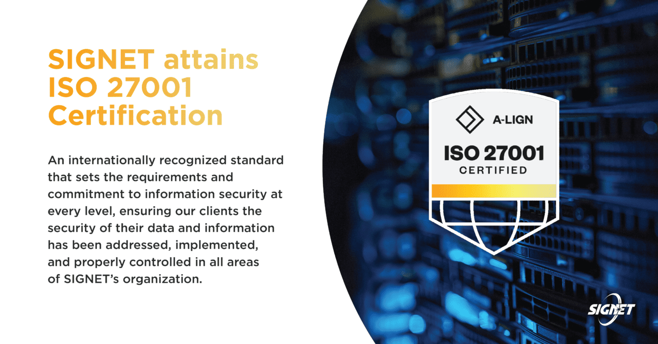 SIGNET proudly attains ISO 27001 Certification | SIGNET SIGNET proudly attains ISO 27001 Certification | SIGNET